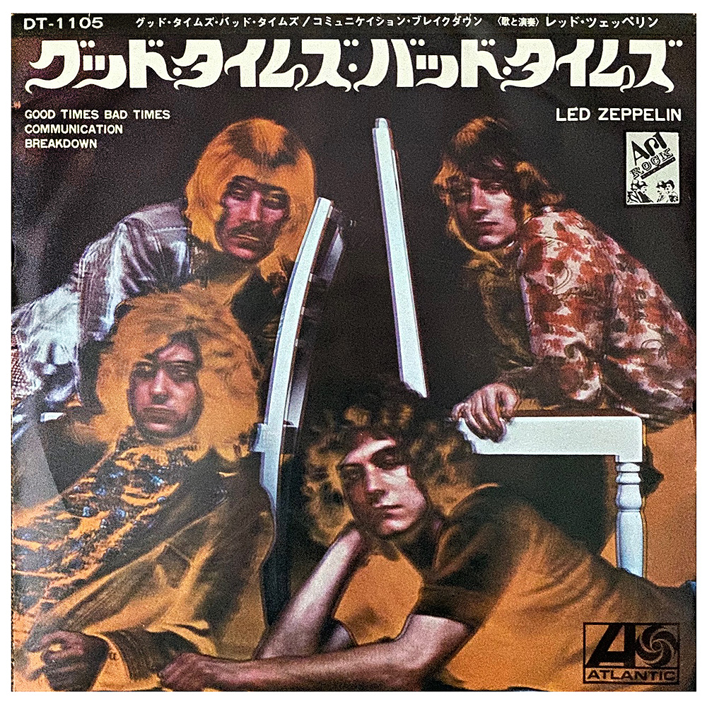 Single Japan (DT 1105) Good Times, Bad Times / Communication Breakdown ...