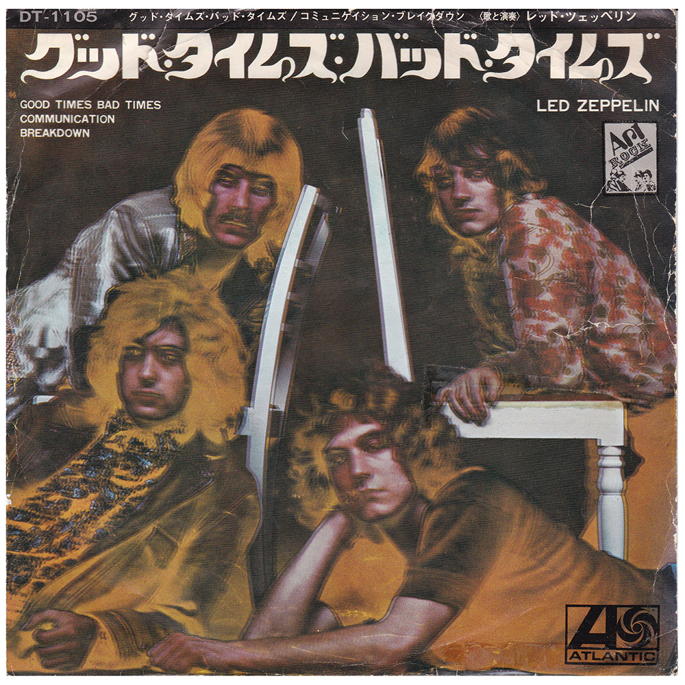 Single Japan (DT 1105) Good Times, Bad Times / Communication Breakdown ...